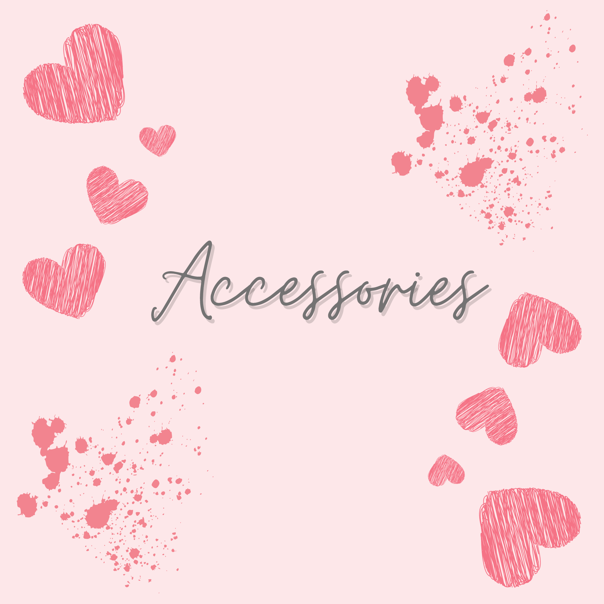 Accessories – pinkheartcollc